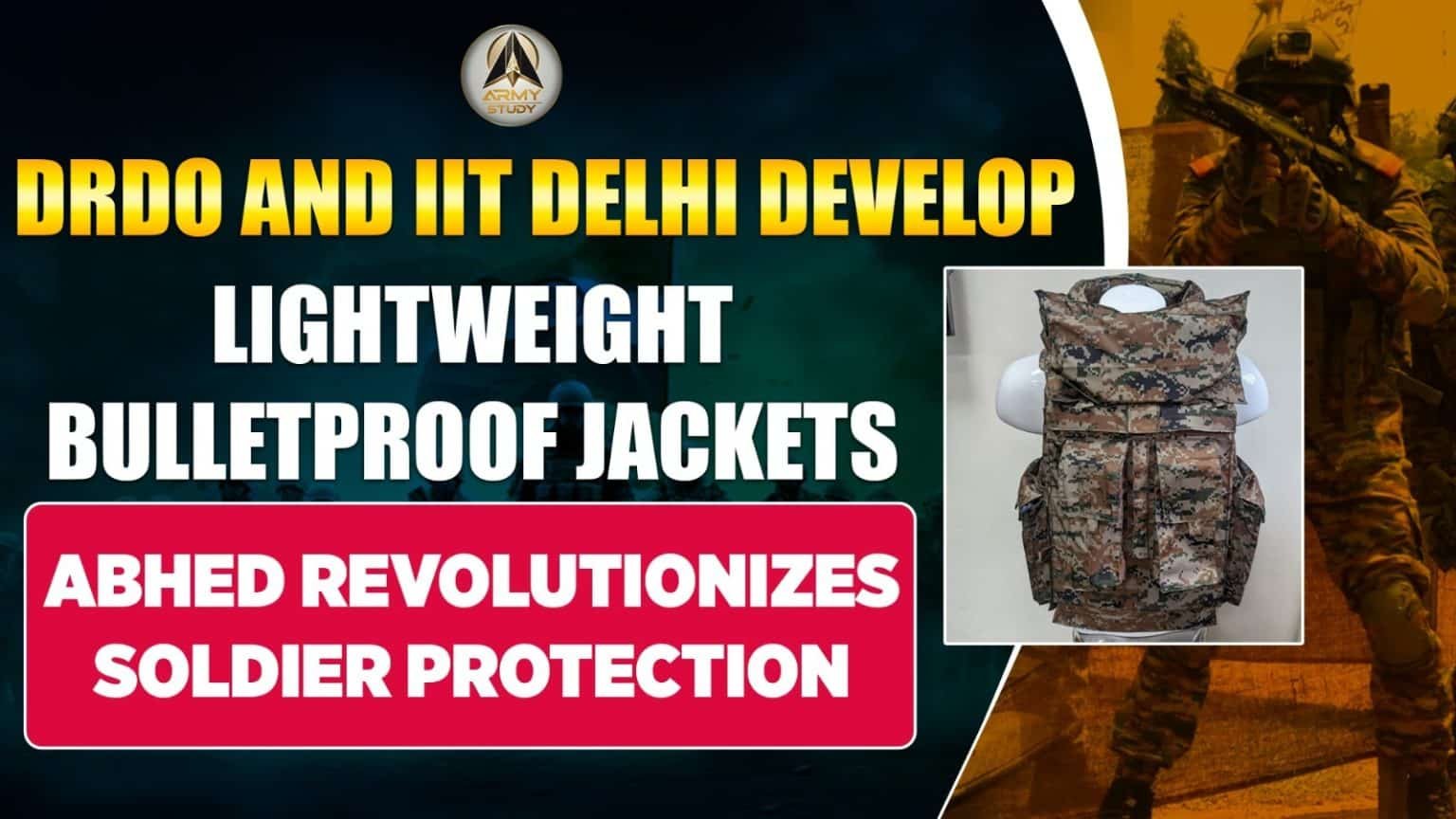 DRDO And IIT Delhi Develop Lightweight Bulletproof Jackets: ABHED ...