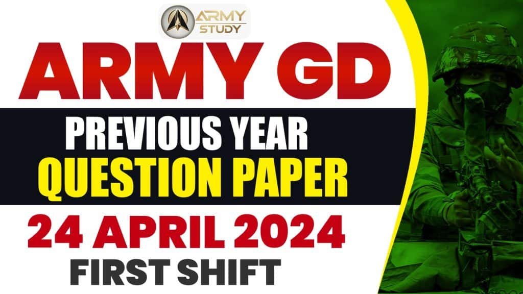 Army GD Previous Year Question Paper 24 April 2024 - First Shift » Army ...