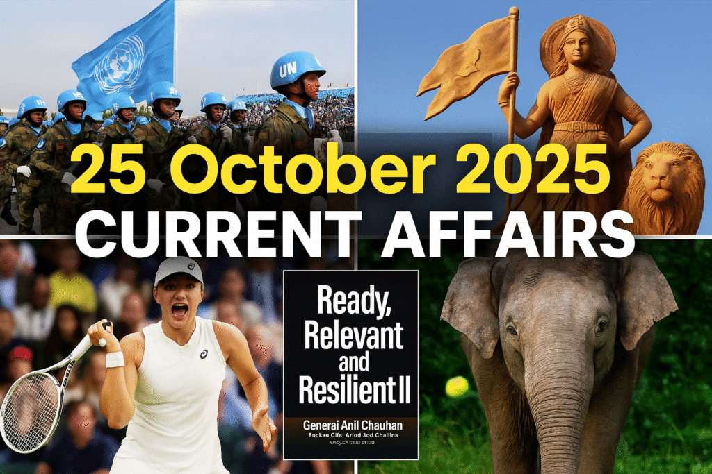 25 October 2025 Current Affairs » Army Study